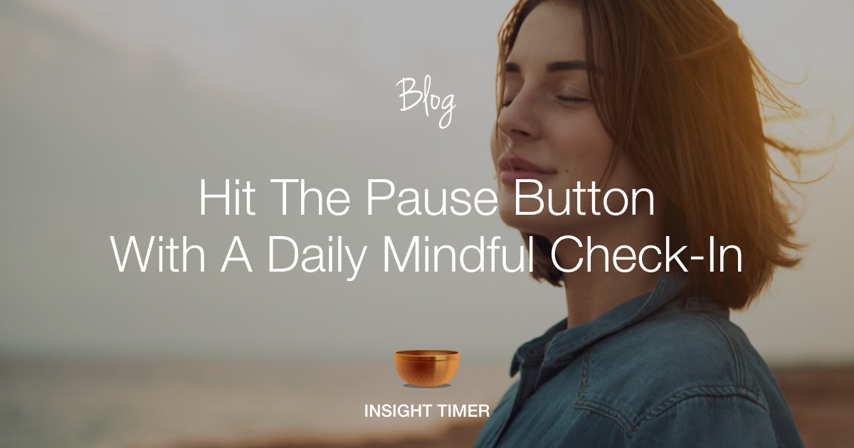 Mindfulness Check-in: 11 Questions Feel Calm, Less-stressed