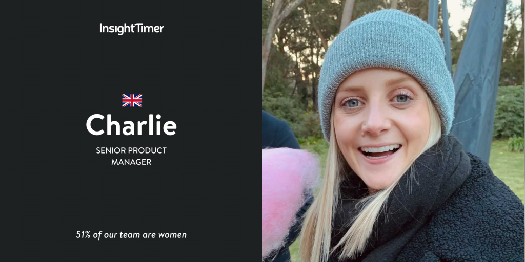 Meet Charlie - Senior Product Manager - Insight Timer Blog